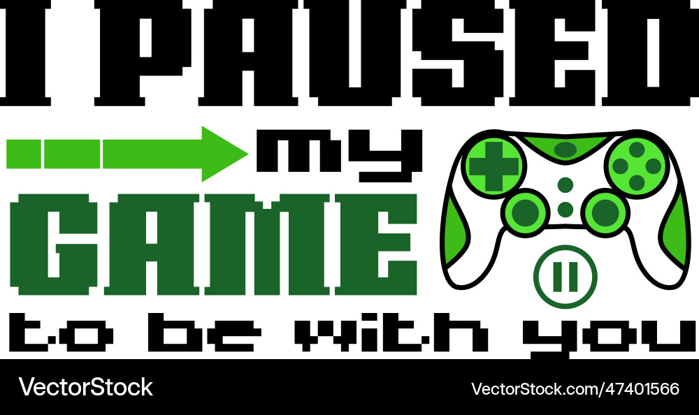 Gamer hand drawn motivation lettering phrase Vector Image