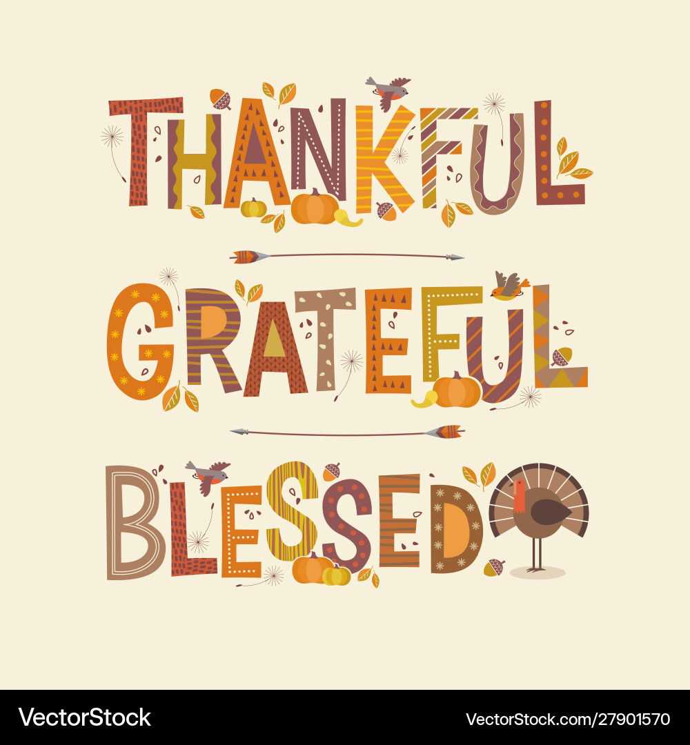 Thankful grateful blessed thanksgiving design Vector Image