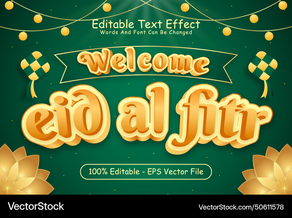 Welcome eid al fitr editable text effect 3 – Royalty-Free Vector ...