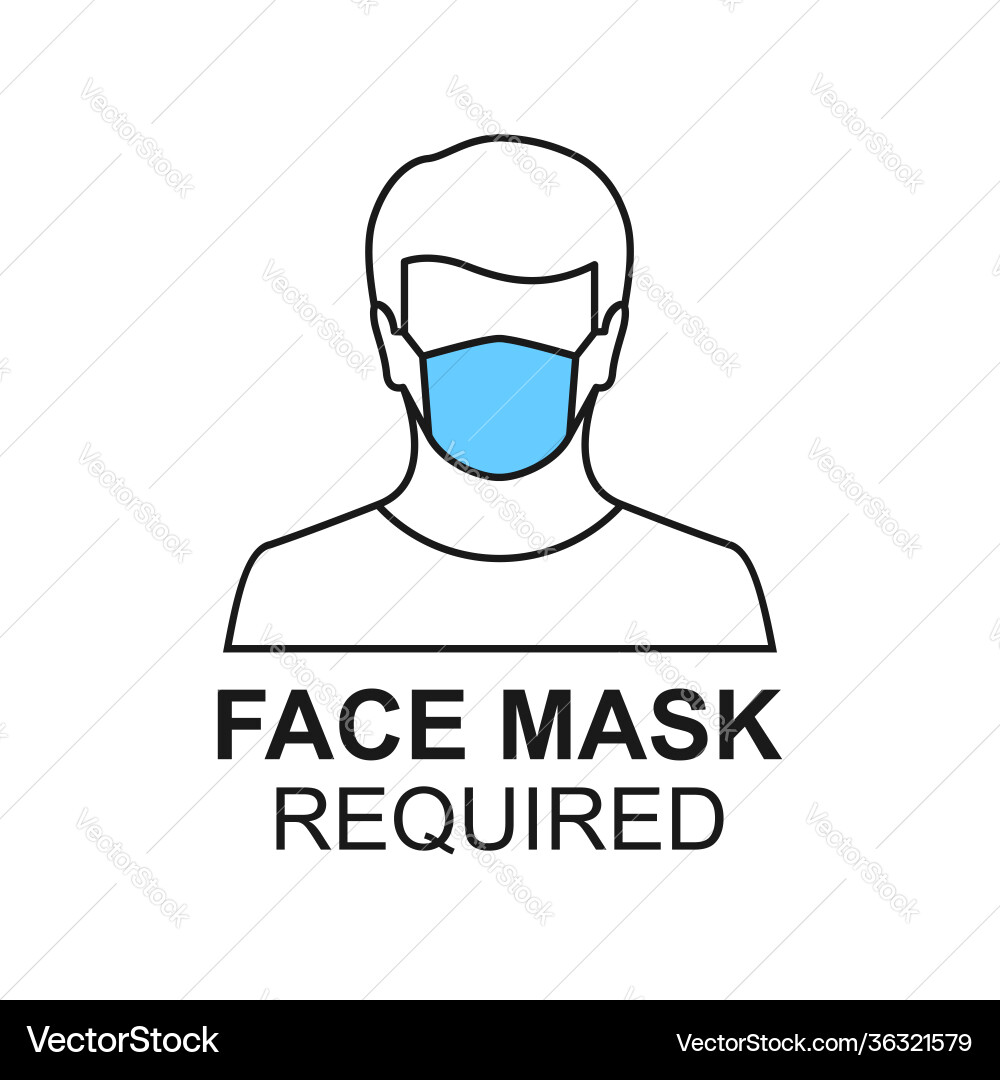 Face Mask Required Sign Royalty Free Vector Image