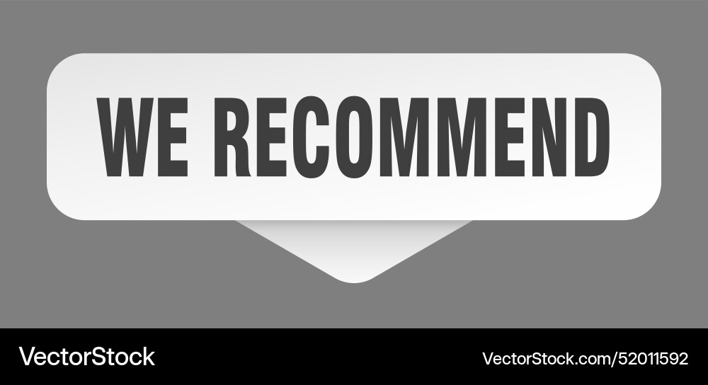 We recommend sticker sign isolated Royalty Free Vector Image