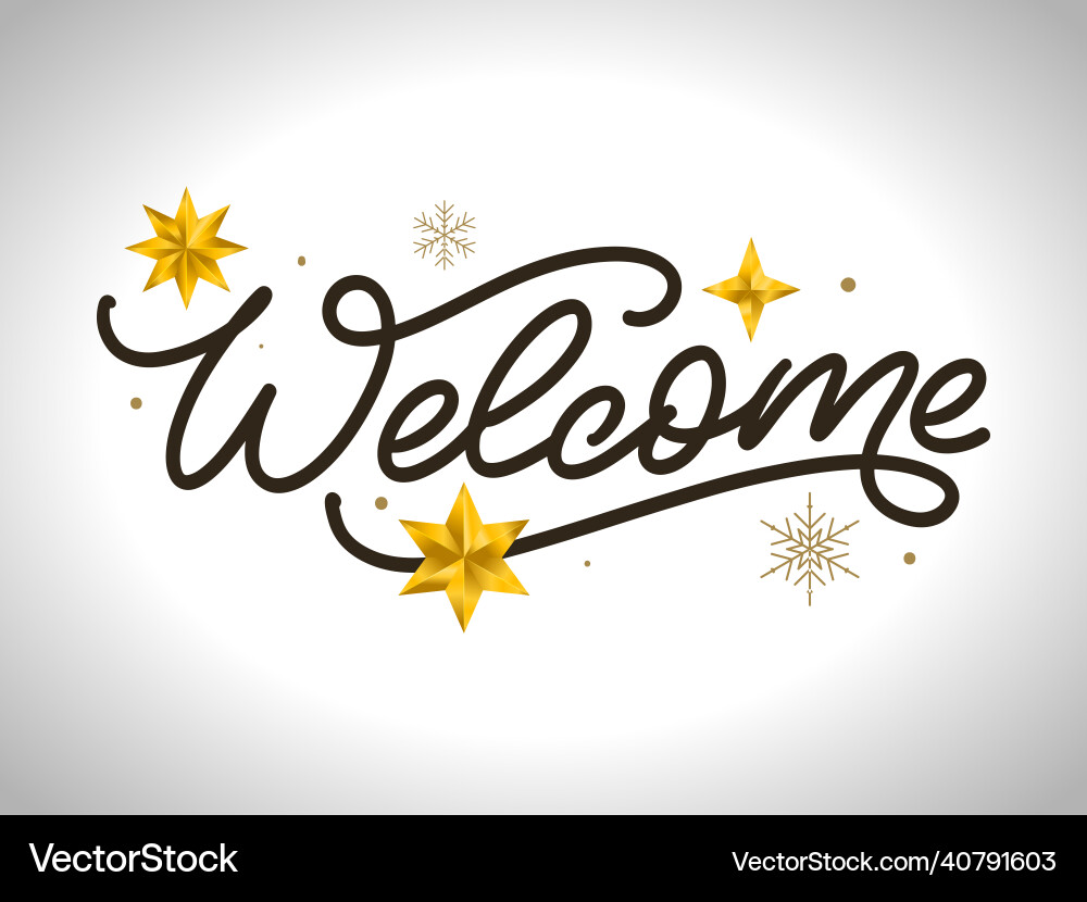 Welcome hand lettering calligraphy text greeting Vector Image