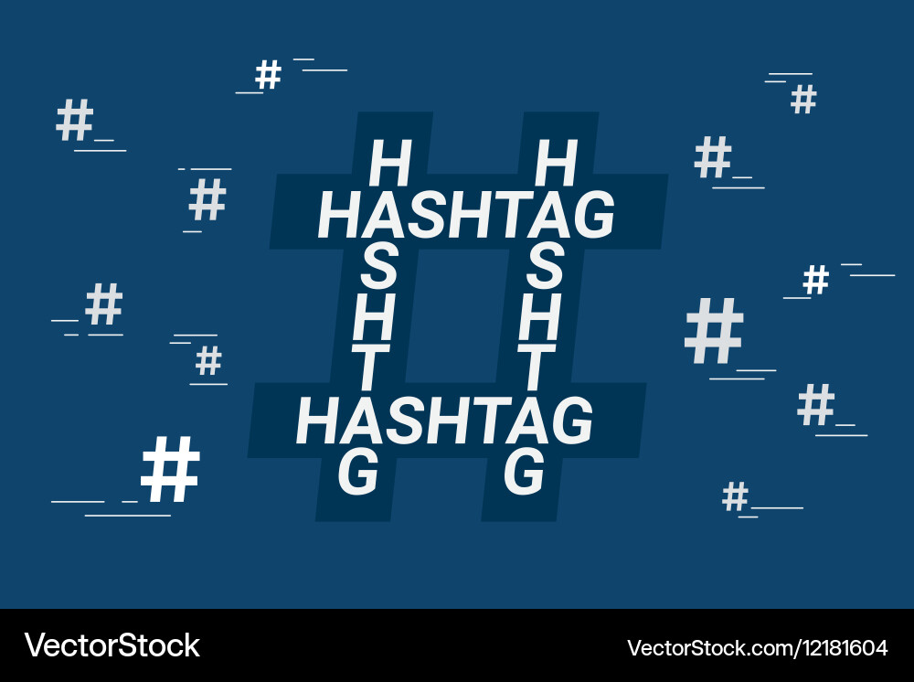 Hashtag concept Royalty Free Vector Image - VectorStock