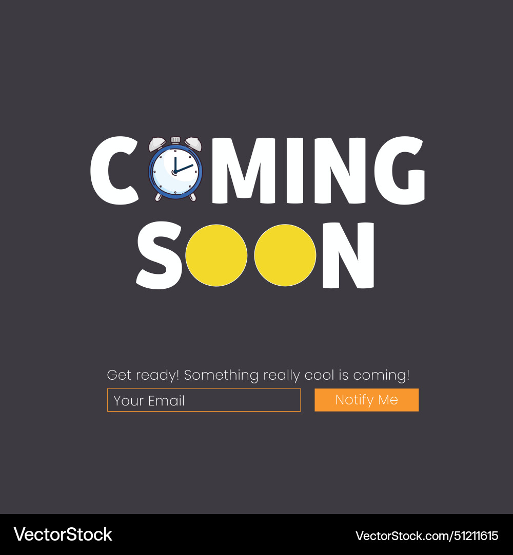 Coming soon Royalty Free Vector Image - VectorStock