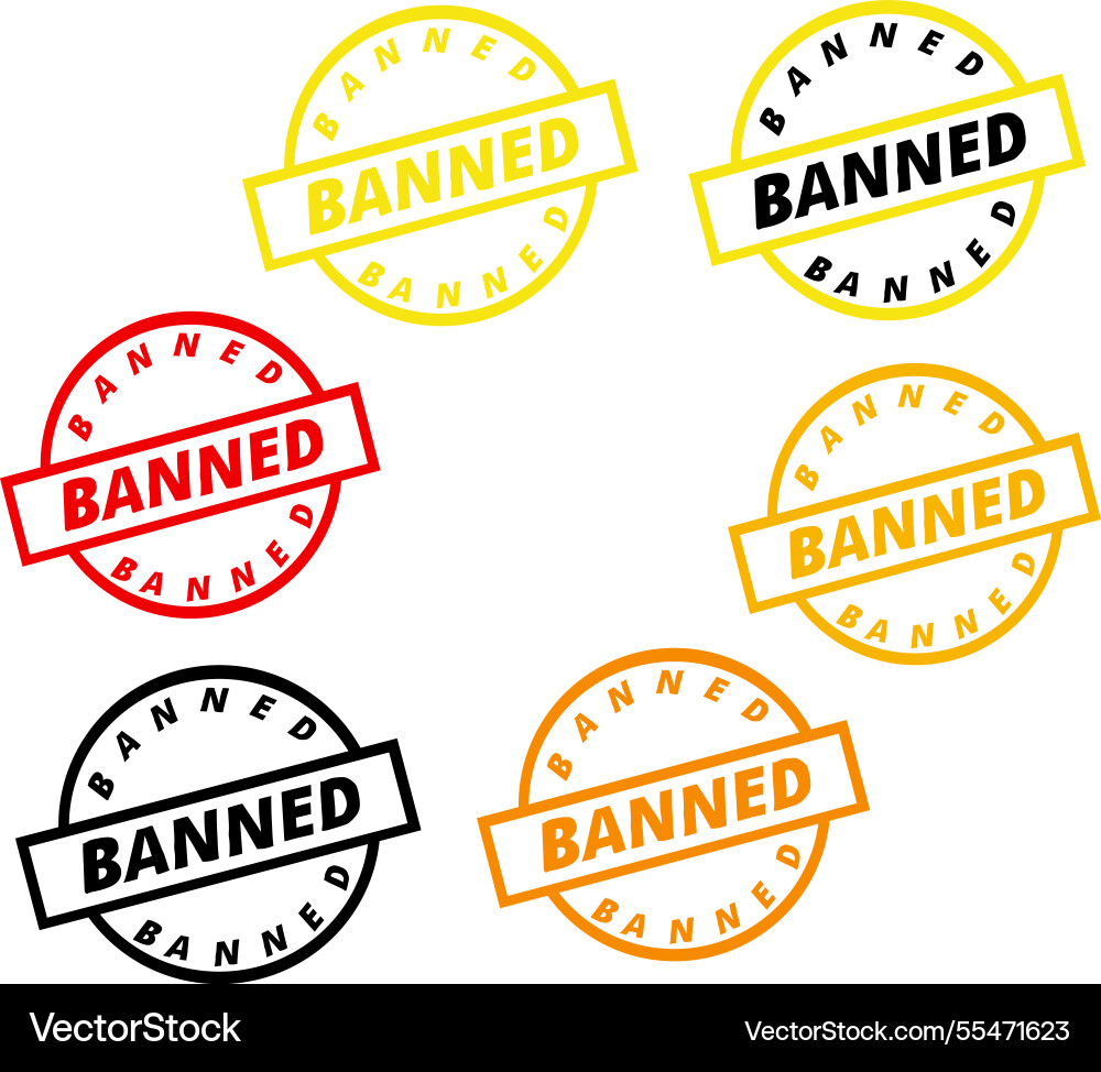 Banned stamp stamps set Royalty Free Vector Image