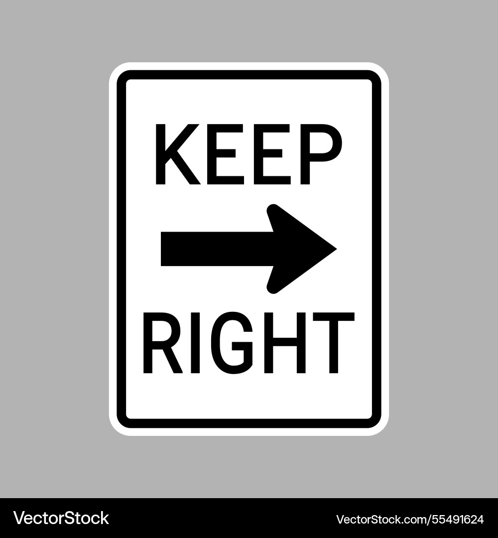 Keep right sign arrow Royalty Free Vector Image