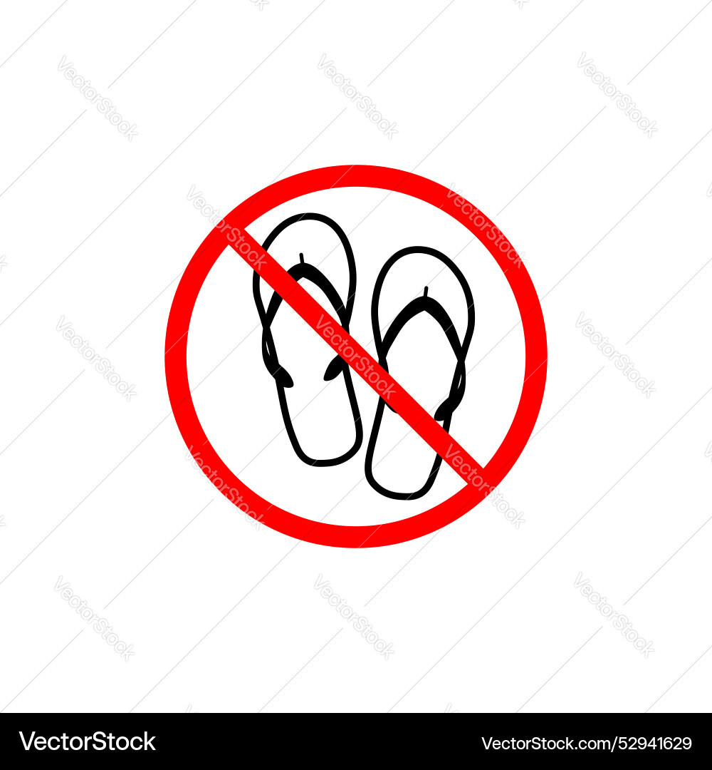 No sandals sign slipper not allowed symbol off Vector Image
