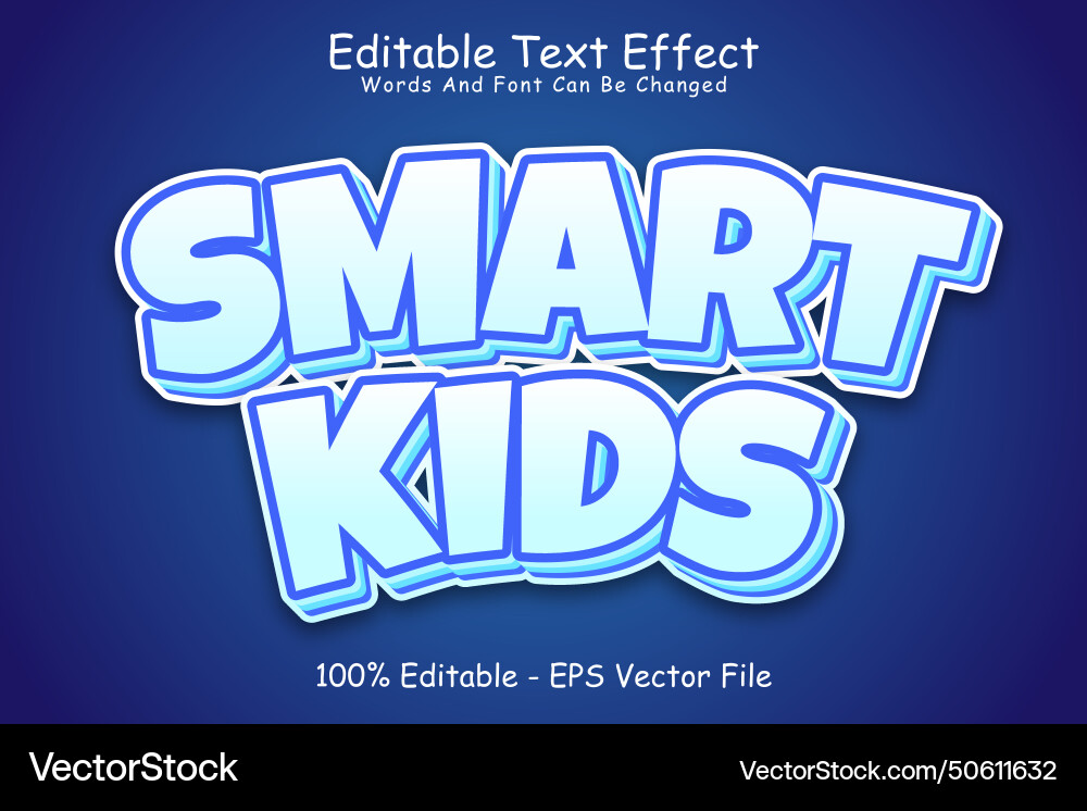 Smart kids editable text effect 3 dimension Vector Image
