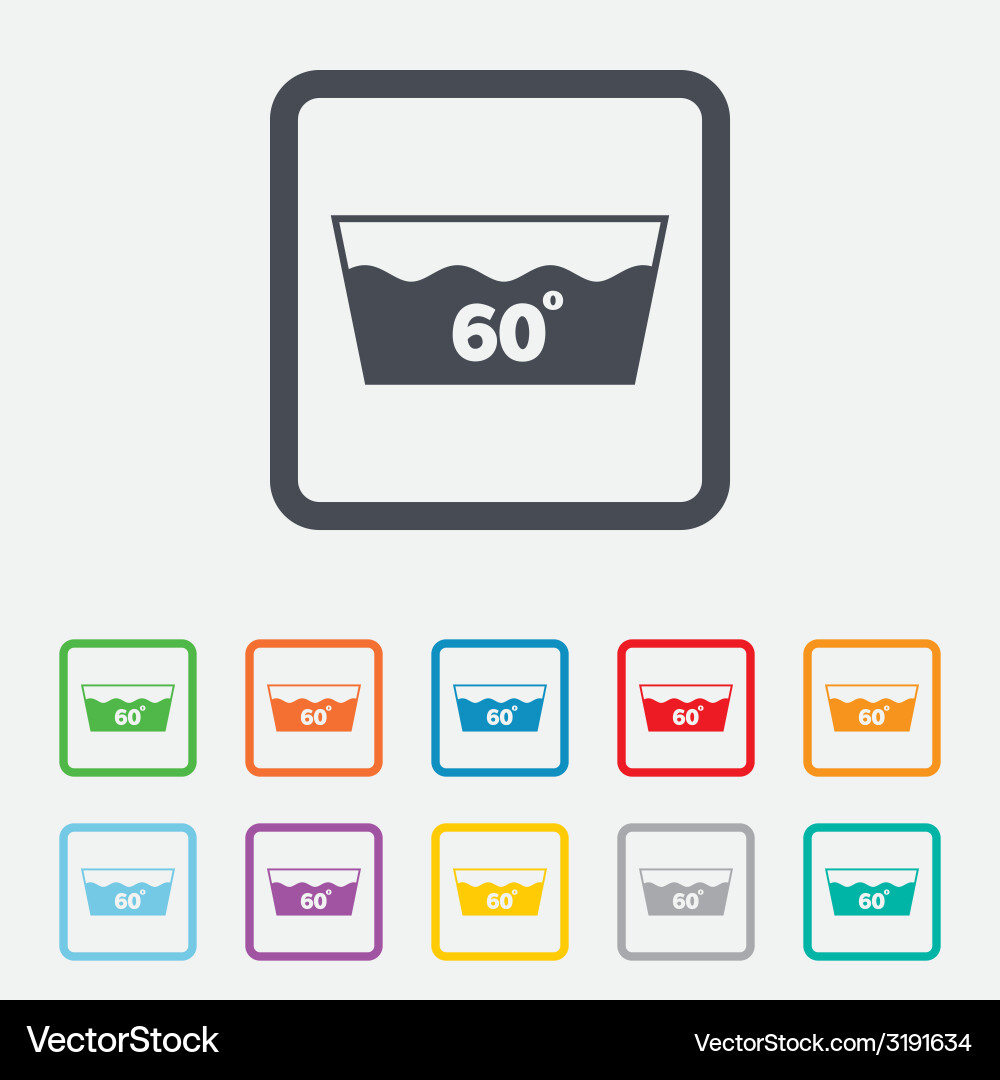 Wash icon machine washable at 60 degrees symbol Vector Image