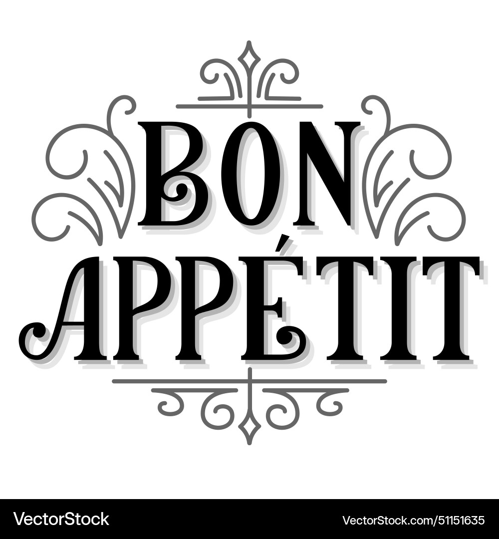 Bon appetit hand lettering vintage drawn Vector Image