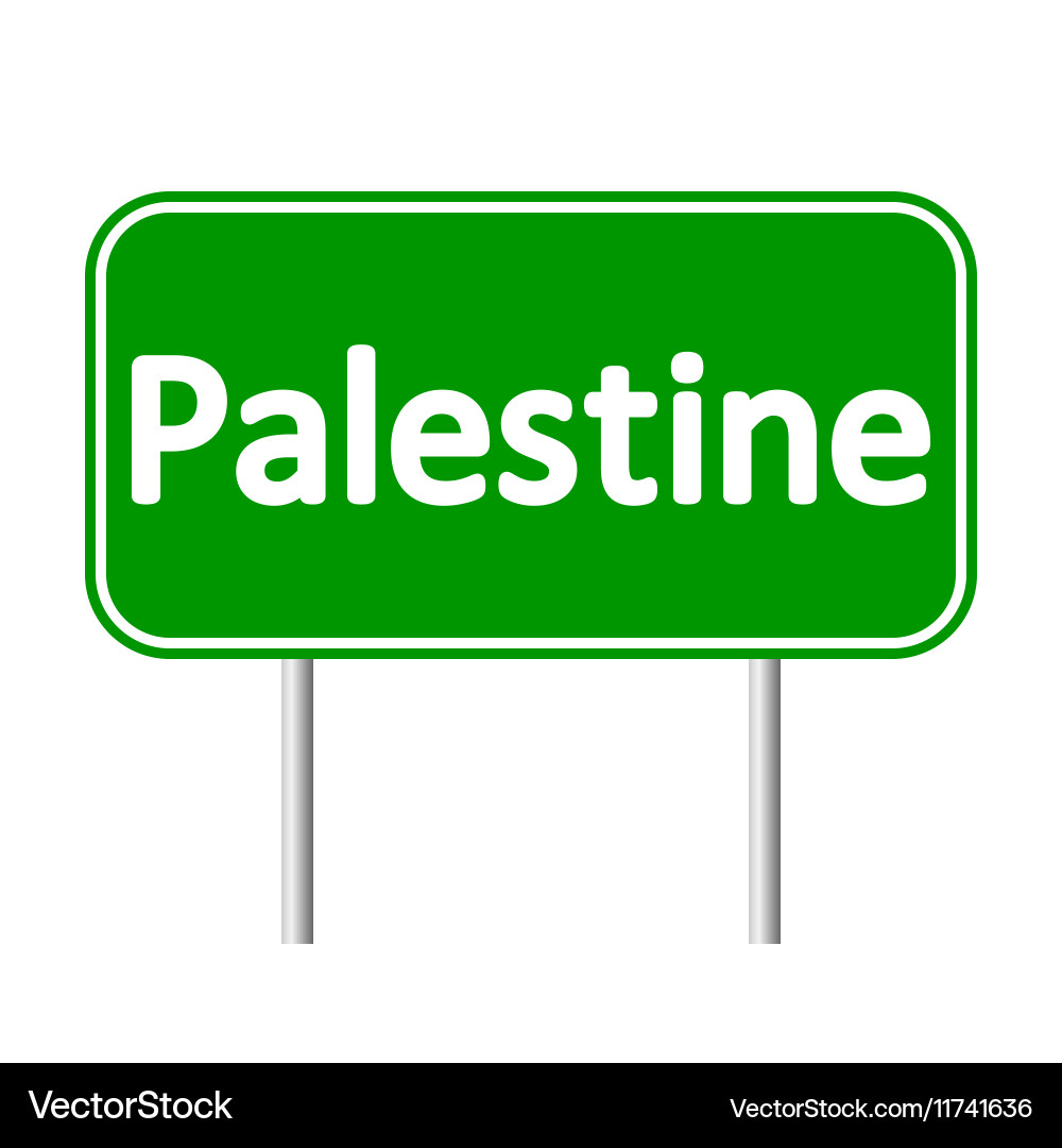 Palestine road sign Royalty Free Vector Image - VectorStock