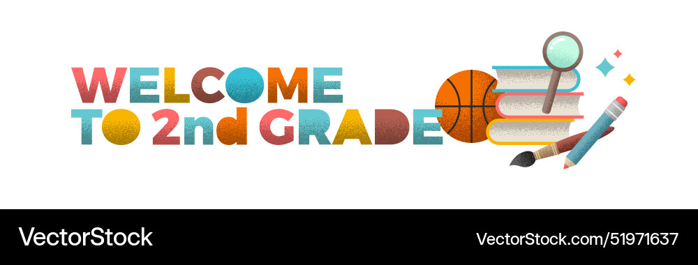 Welcome to 2nd grade - banner with school objects Vector Image