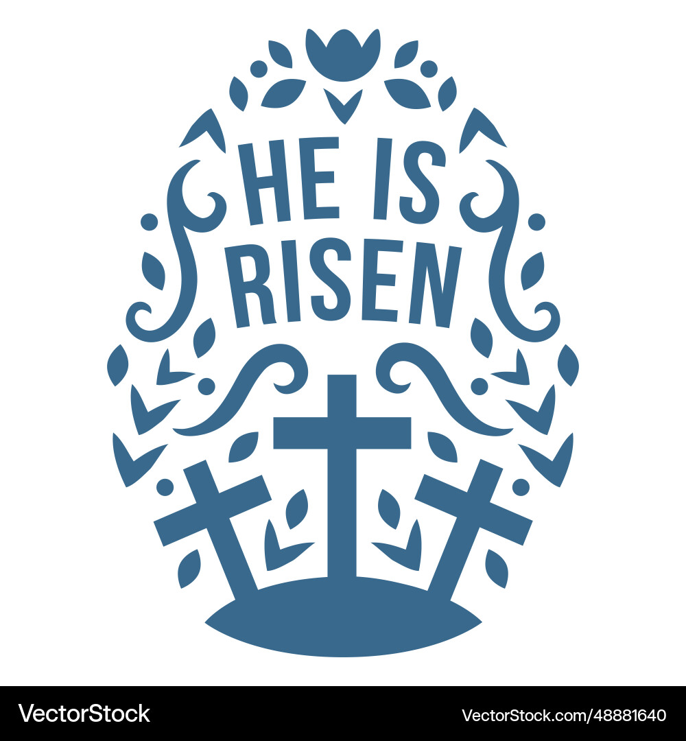 He is risen egg badge vinyll Royalty Free Vector Image