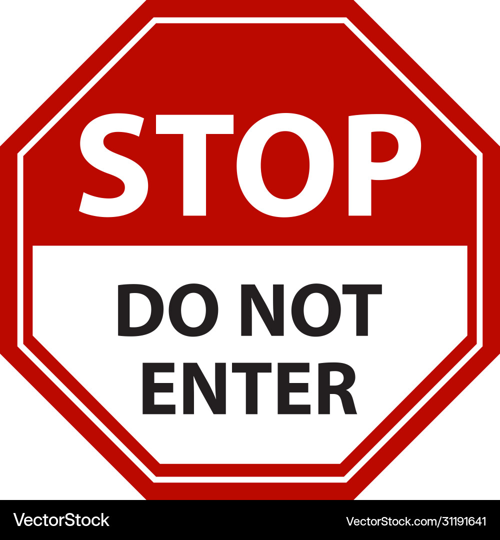 Do not enter stop traffic sign Royalty Free Vector Image