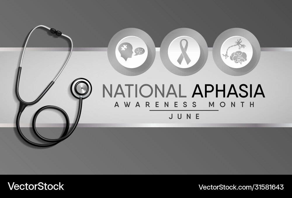 National Aphasia Awareness Month Royalty Free Vector Image