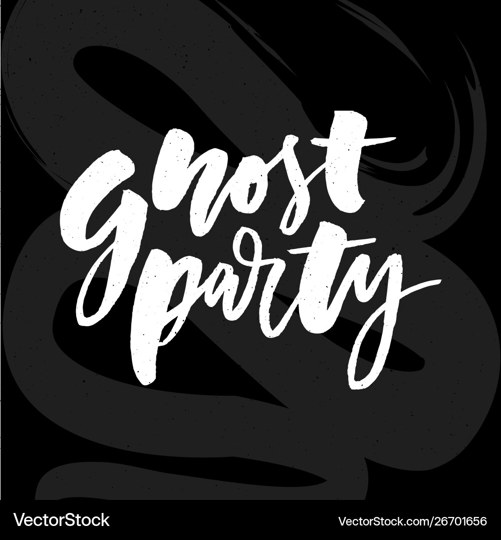 Slogan ghost party phrase graphic print lettering Vector Image