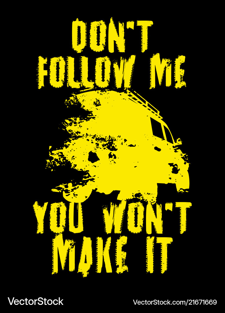 Off road quote Royalty Free Vector Image - VectorStock