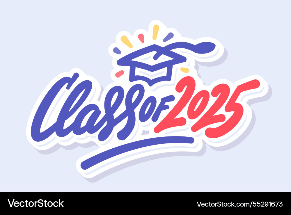 Class of 2025 graduation handwritten Royalty Free Vector