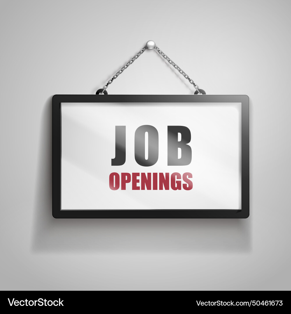 Job openings text sign Royalty Free Vector Image