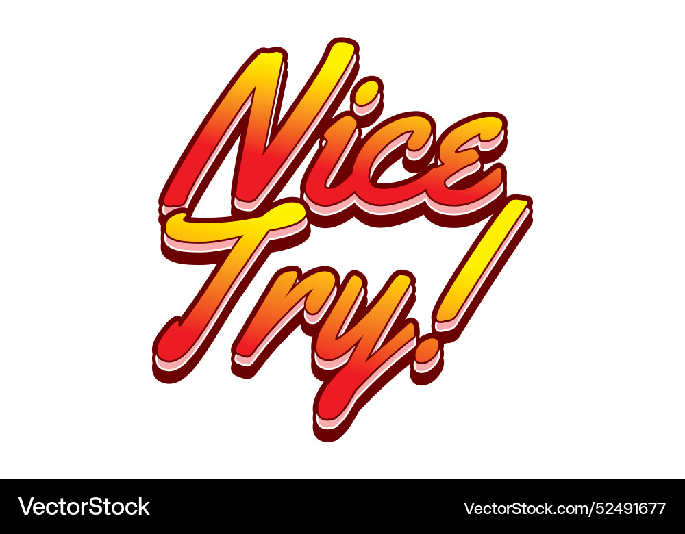 Nice try text effect in 3d style with good colors Vector Image