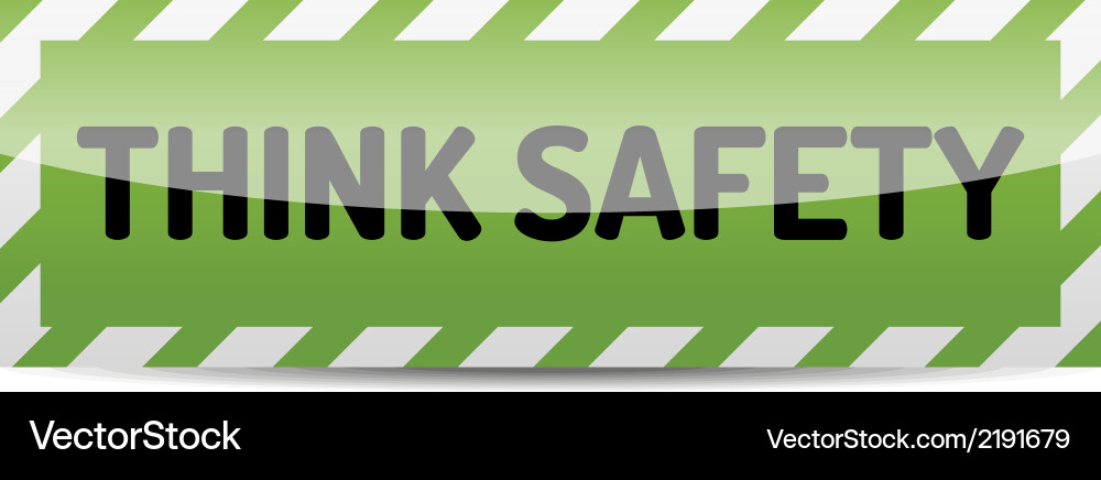 Think safety Royalty Free Vector Image - VectorStock