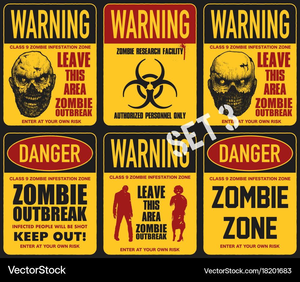 Zombie Outbreak Warning Sign Royalty Free Vector Image