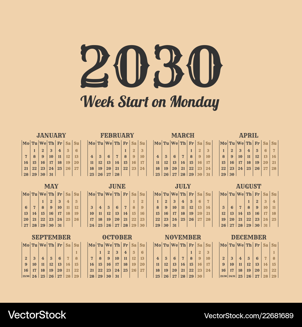 2030 year vintage calendar weeks start on monday Vector Image