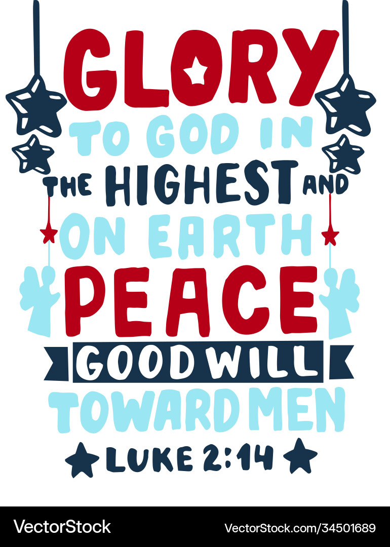 Hand lettering with bible verse glory to god Vector Image