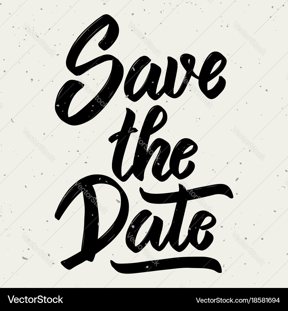 Save the Date Hand Lettering Royalty Free Vector Image