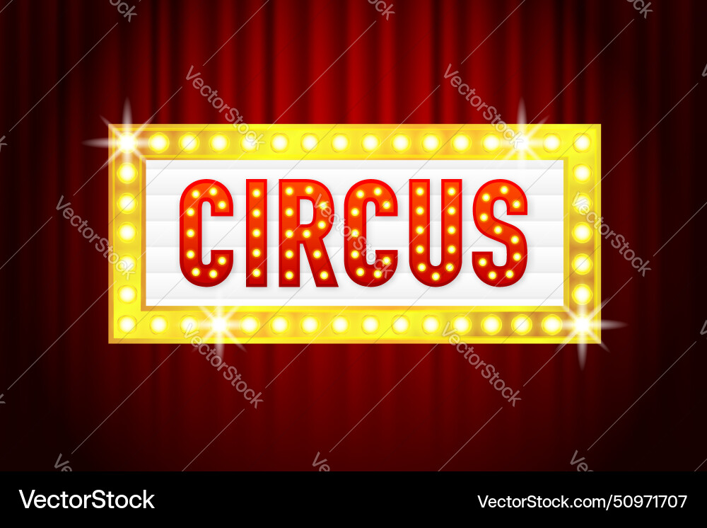 Carnival circus lightbox banner retro and vintage Vector Image
