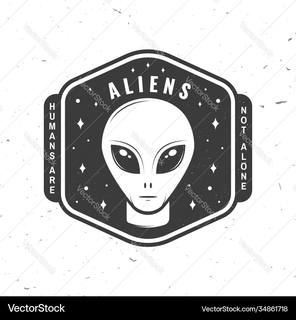 Aliens humans are not alone Royalty Free Vector Image