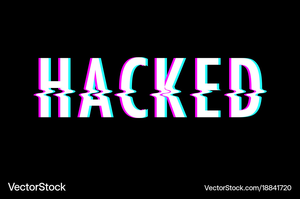 Glitch Hack Text Royalty Free Vector Image - VectorStock