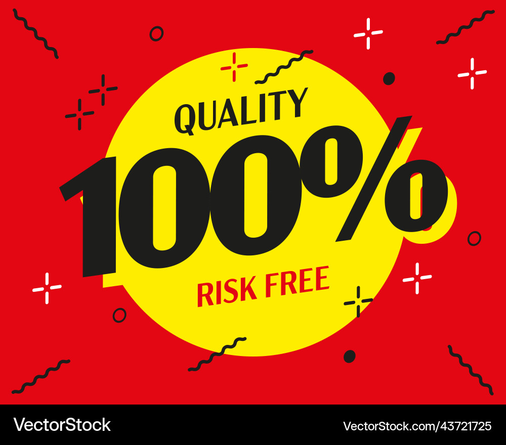 100 percent quality info banner risk free Vector Image
