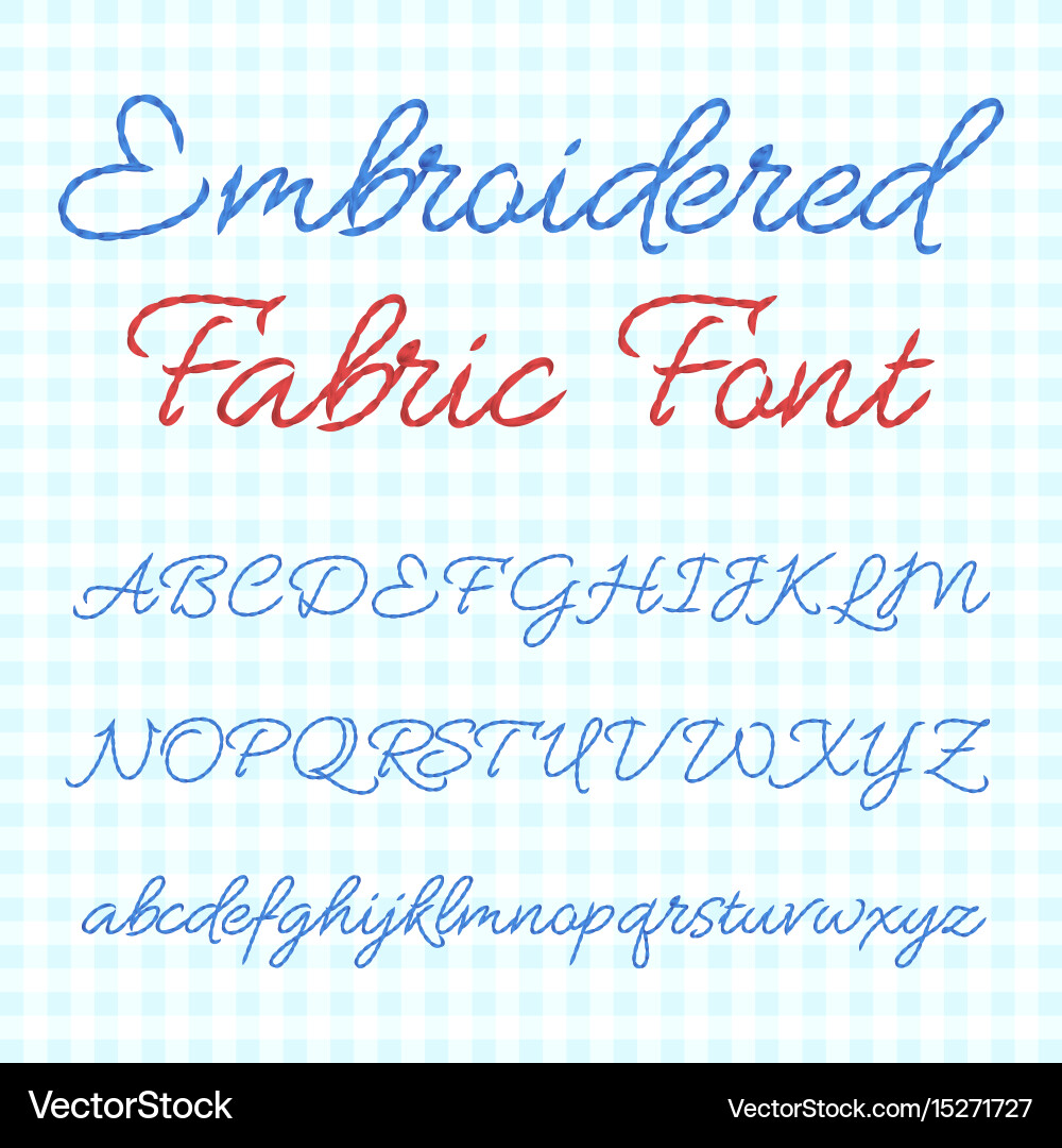Embroidered fabric font with calligraphic letters Vector Image