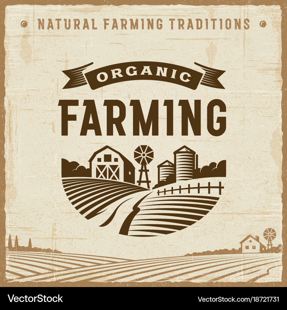 Vintage organic farming label Royalty Free Vector Image