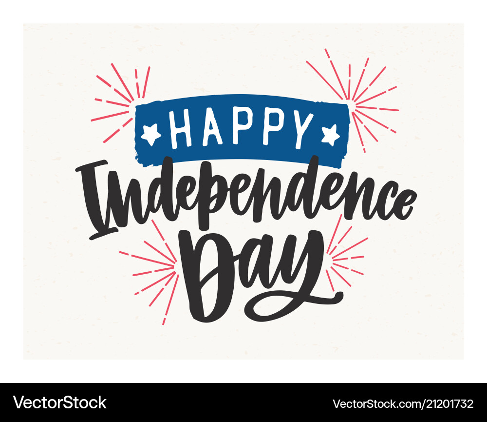 Happy independence day lettering written Vector Image