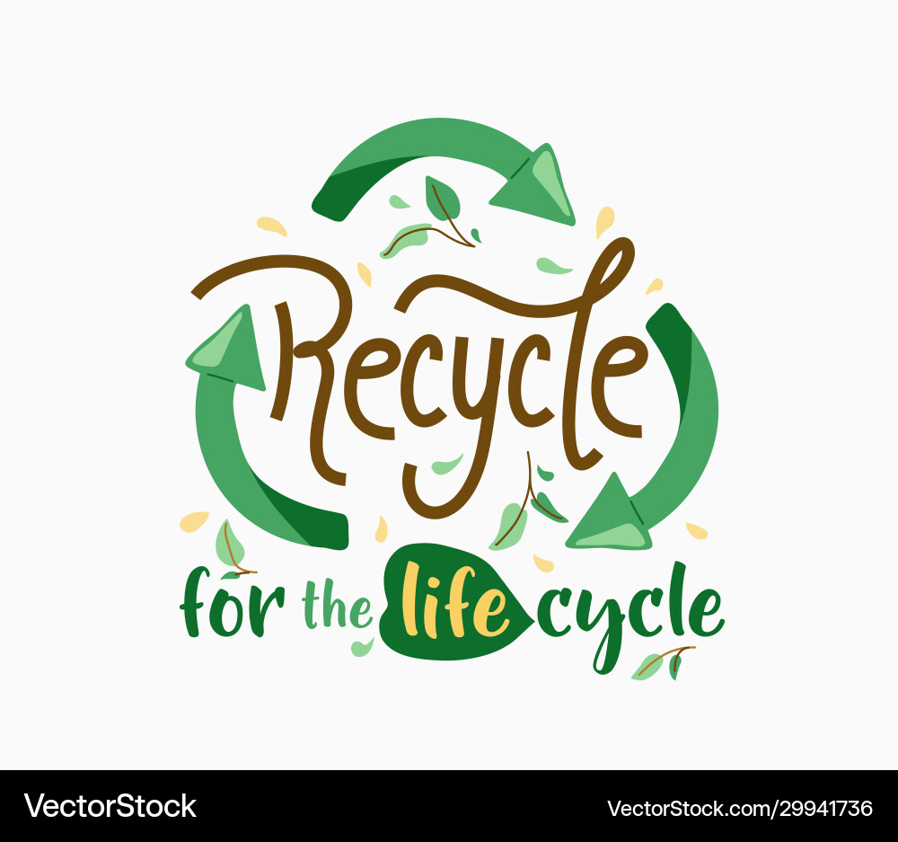 Recycle for life cycle green arrows Royalty Free Vector