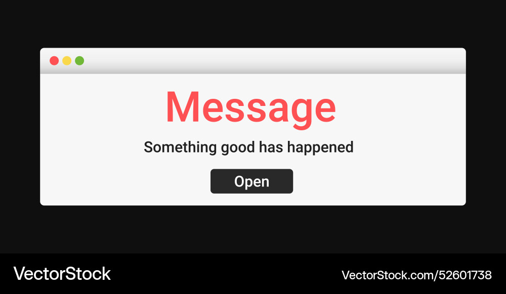 Modern digital message on screen good pop up Vector Image