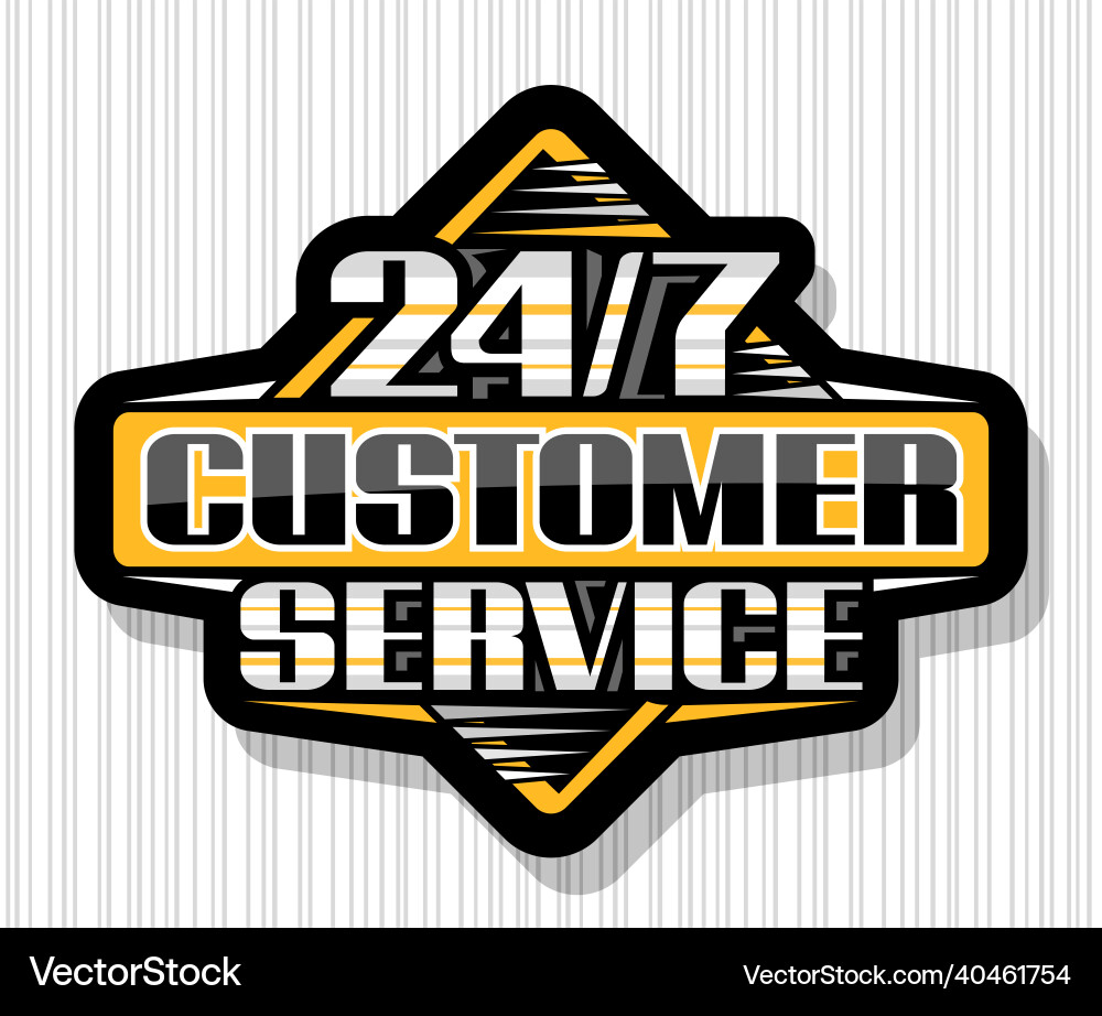Sign 24 7 customer service Royalty Free Vector Image