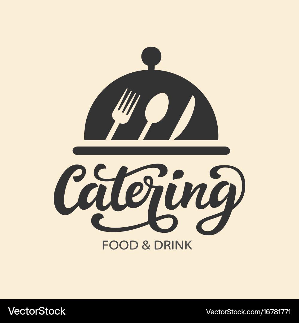Catering logo badge with modern calligraphy Vector Image