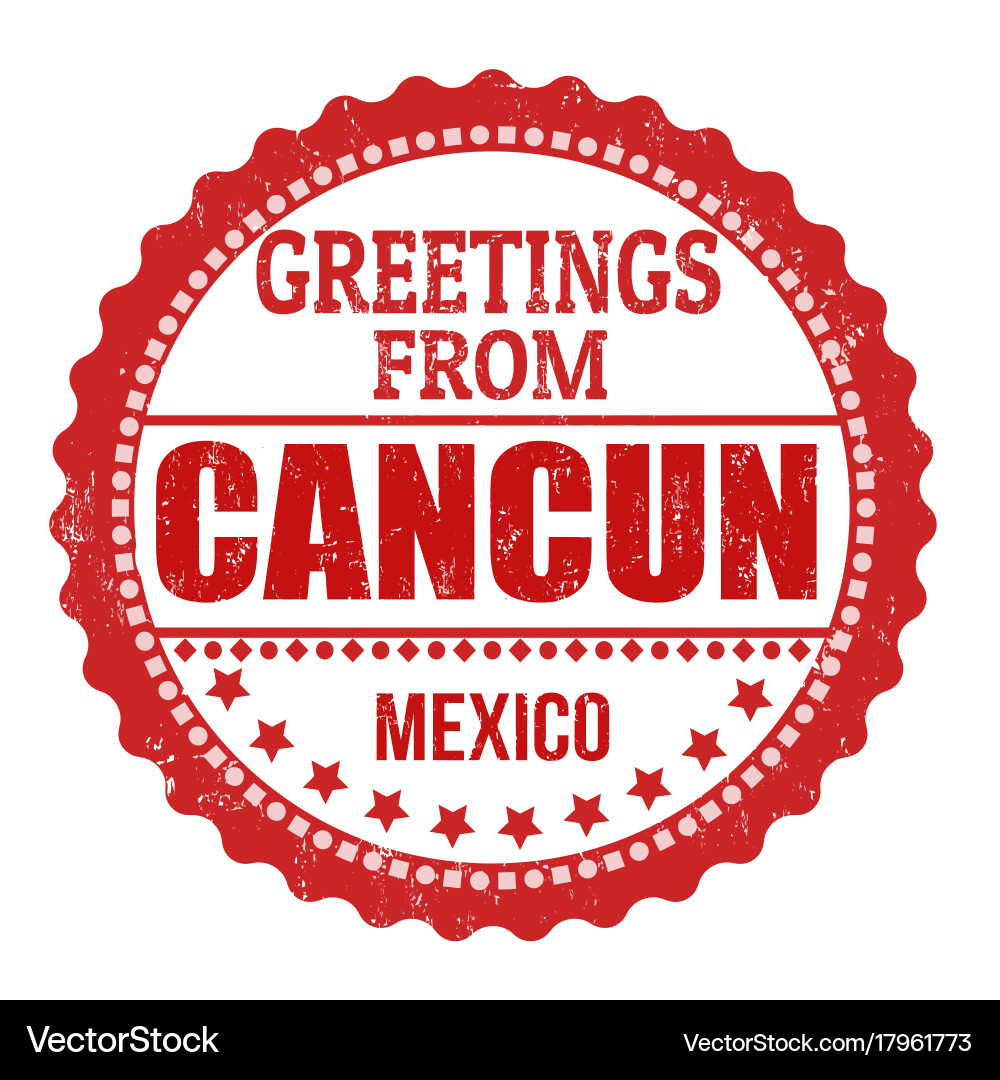 Greetings from Cancun Stamp Royalty Free Vector Image