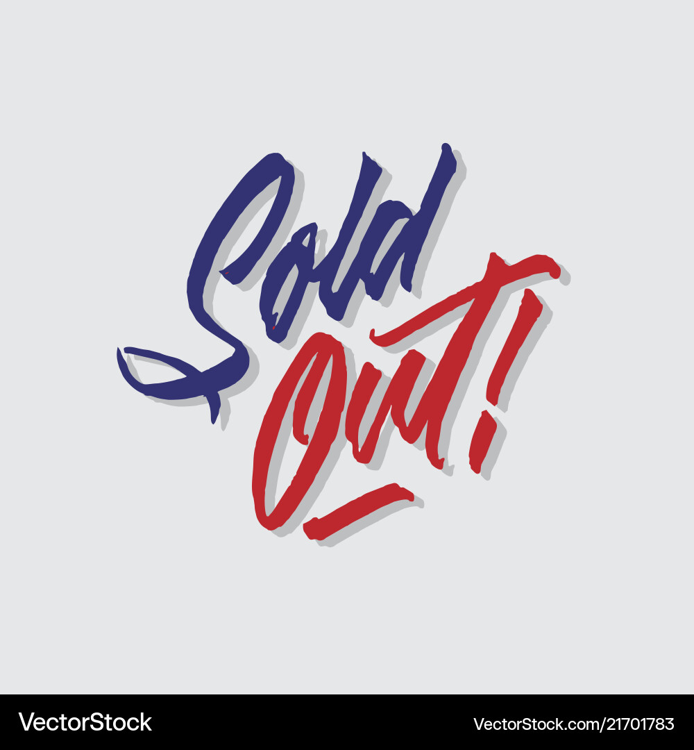 Sold out hand lettering typography Royalty Free Vector Image