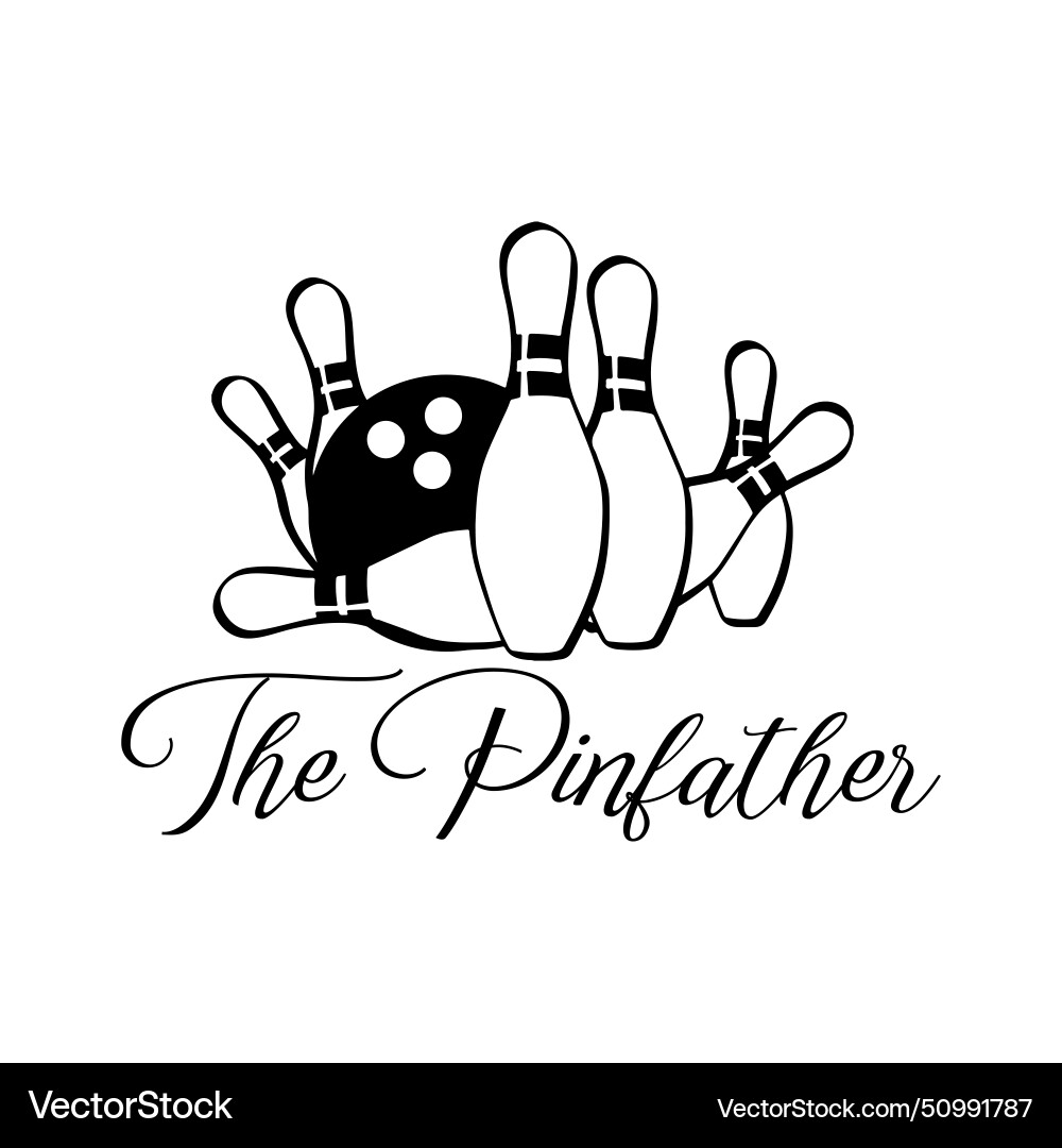 Best bowler pins the pinfather Royalty Free Vector Image