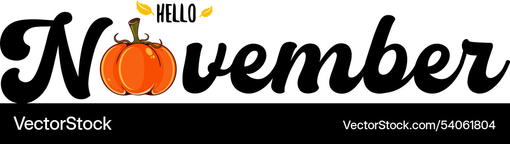 Hello november black text with pumpkin isolated Vector Image
