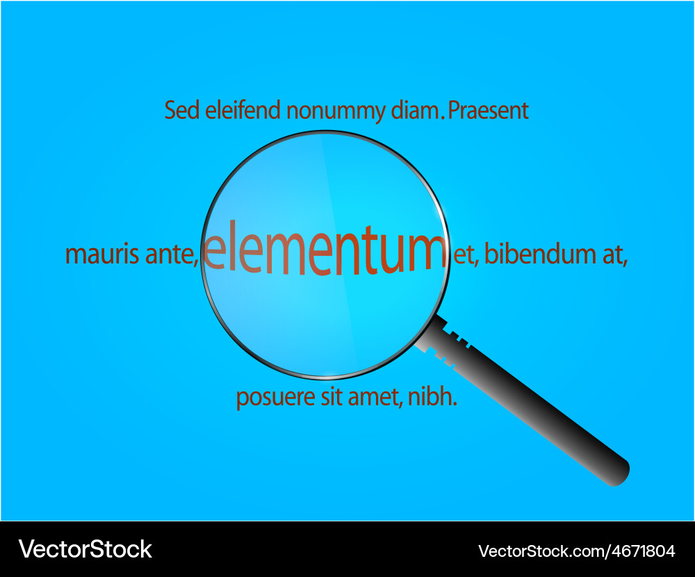 Magnifier and sample text Royalty Free Vector Image