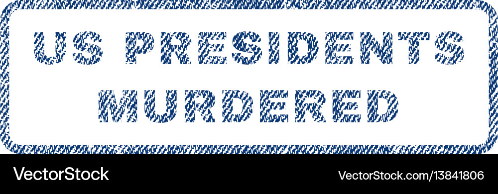 Wir Präsidenten ermordet Textilstempel Lizenzfreier Vektor