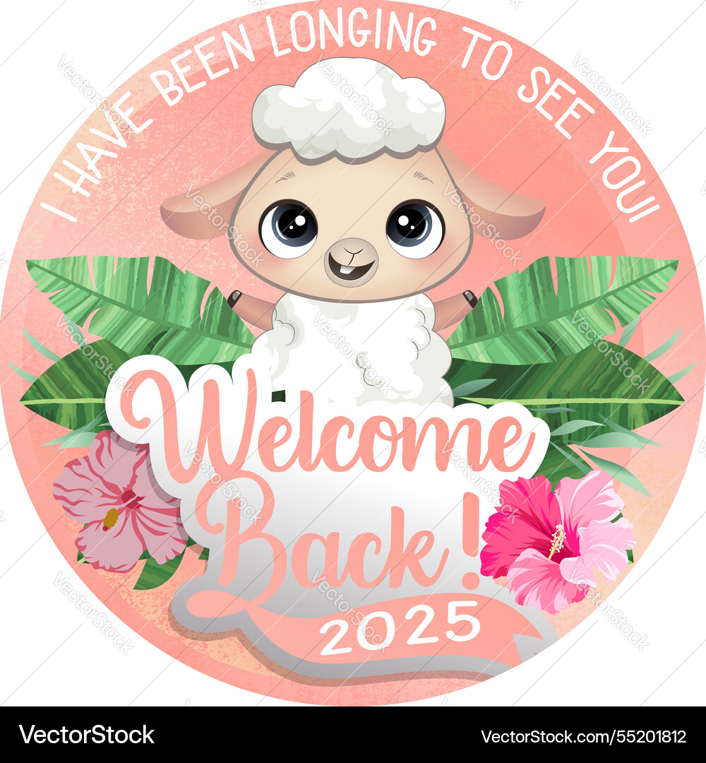 Cute cartoon sheep character welcome back 2025 Vector Image