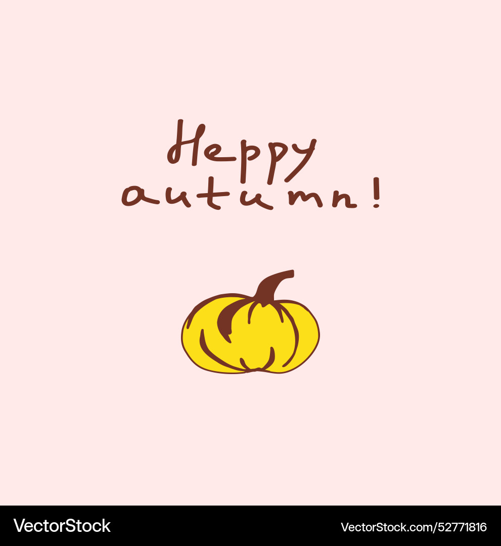 Cute autumn card featuring a pumpkin and the text Vector Image