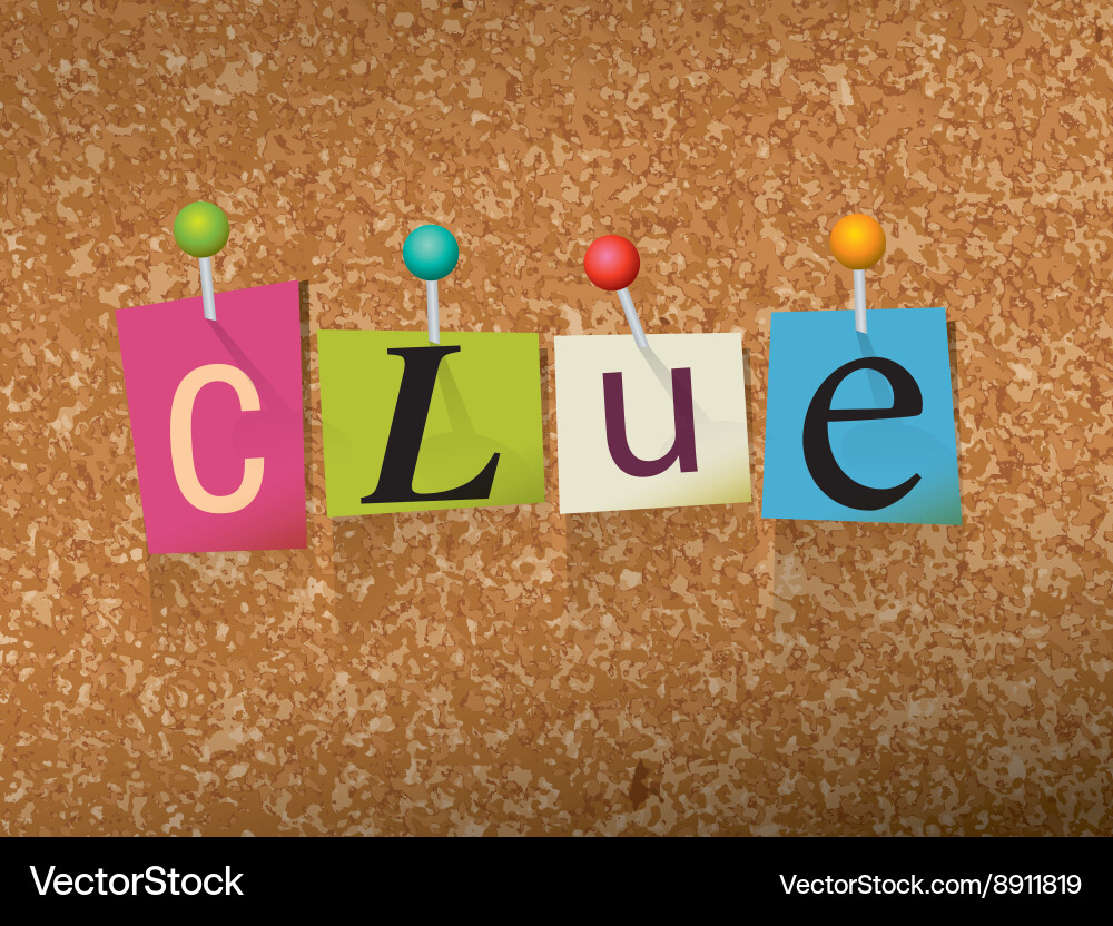 Clue concept Royalty Free Vector Image - VectorStock