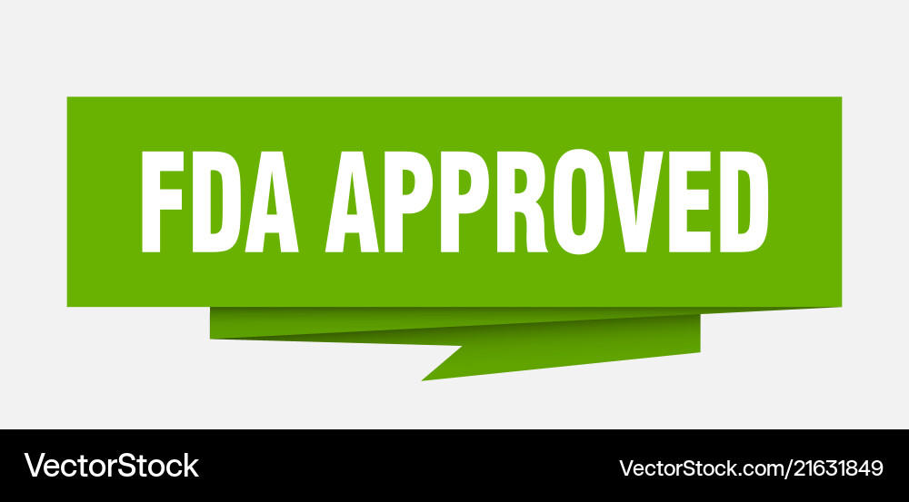 Fda approved Royalty Free Vector Image - VectorStock